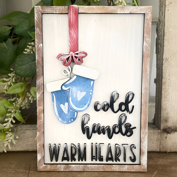 Cold Hands Warm Heart Hanging Mittens Winter Sign – Glowforge Shop