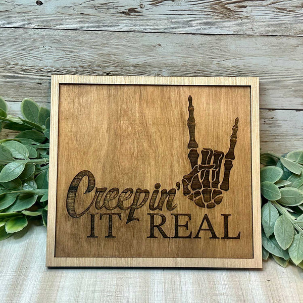 Creepin’ It Real Halloween Sign – Glowforge Shop
