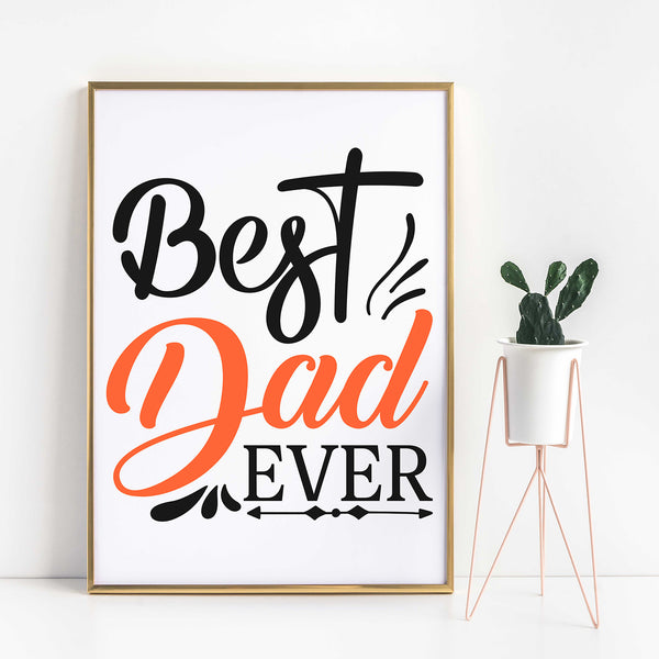 "Best Dad Ever" Graphic – Glowforge Shop
