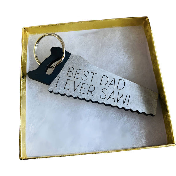 Best Dad I Ever Saw Keychain - Dad Keychain – Glowforge Shop
