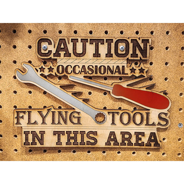 Hilarious Flying Tools Dad's Tool Shed / Workshop Sign – Glowforge Shop