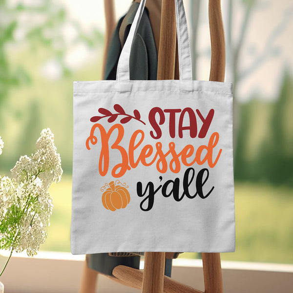 "Stay Blessed Y'all" Graphic – Glowforge Shop