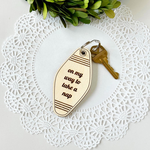 Funny Retro Motel-style Keychain 'On my way to take a nap' – Glowforge Shop