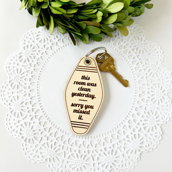 Funny Retro Motel-style Keychain 'This room was clean yesterday. Sorry ...
