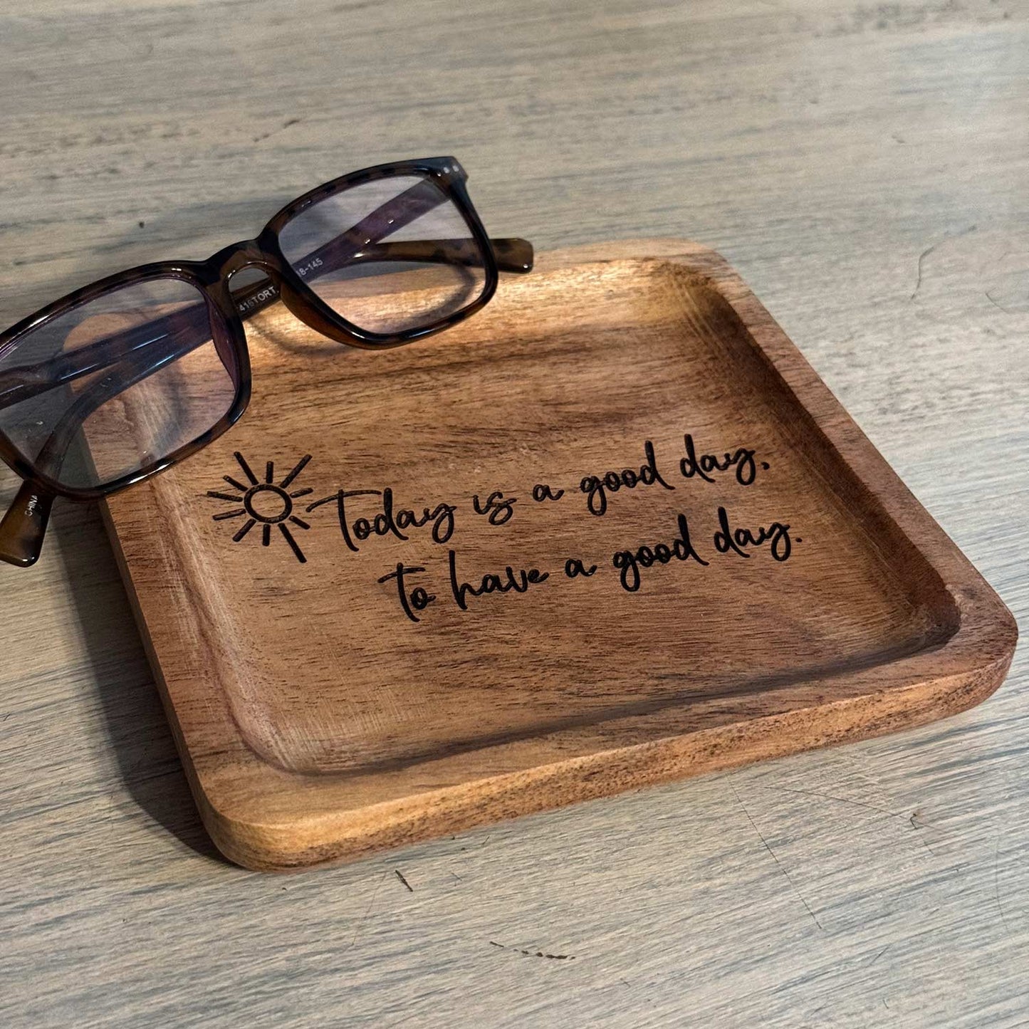 Good Day Tray Quote – Glowforge Shop