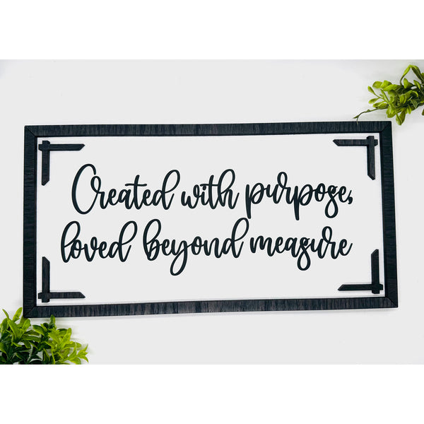 Inspirational Sign - Created with Purpose Loved Beyond Measure ...