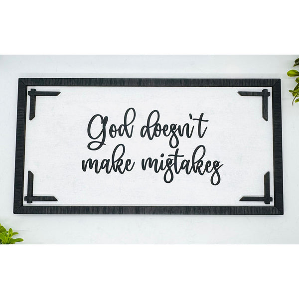 Inspirational Sign - God Doesn’t Make Mistakes – Glowforge Shop