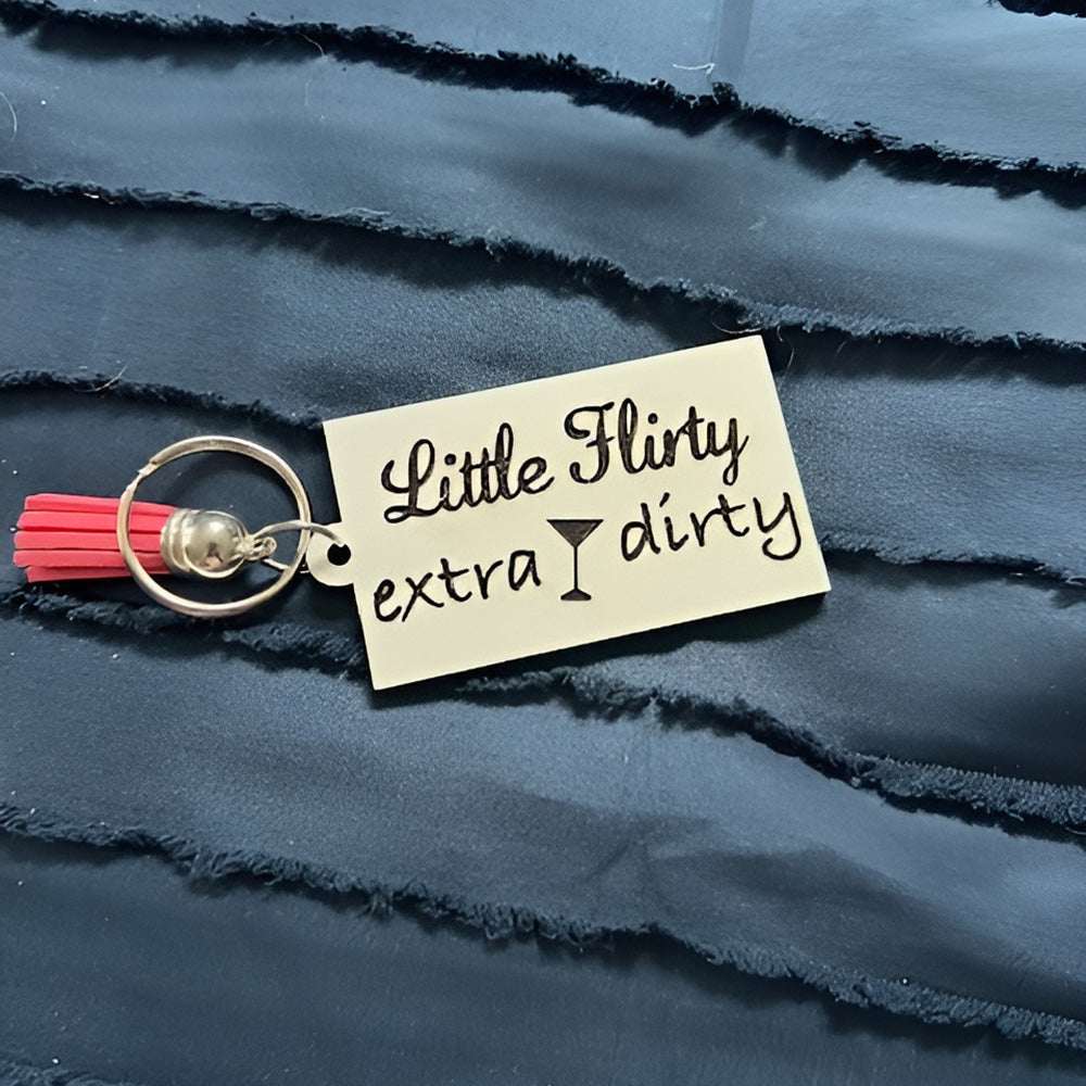 Little Flirty Extra Dirty Martini Keychain – Glowforge Shop