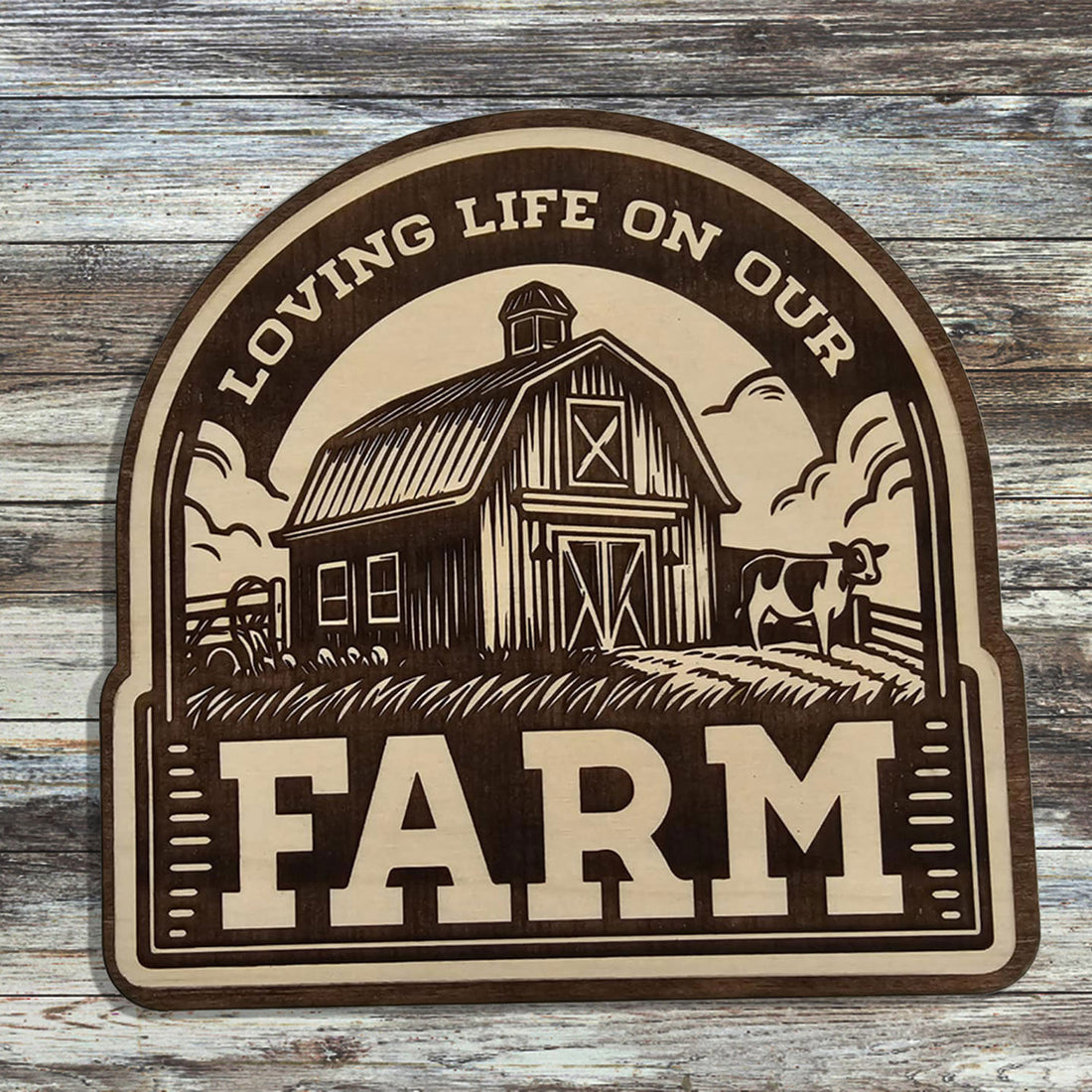 Loving Life on Our Farm Sign – Glowforge Shop