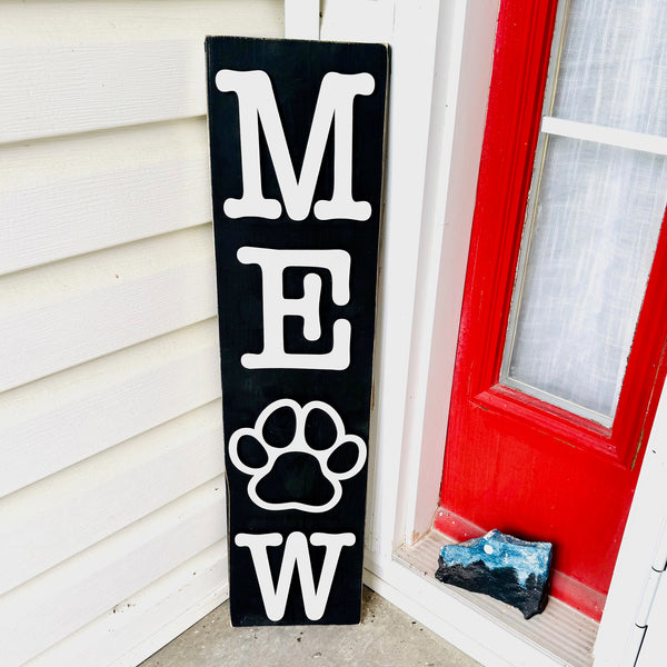 MEOW Porch Sign – Cat Lover’s Vertical Decor – Glowforge Shop