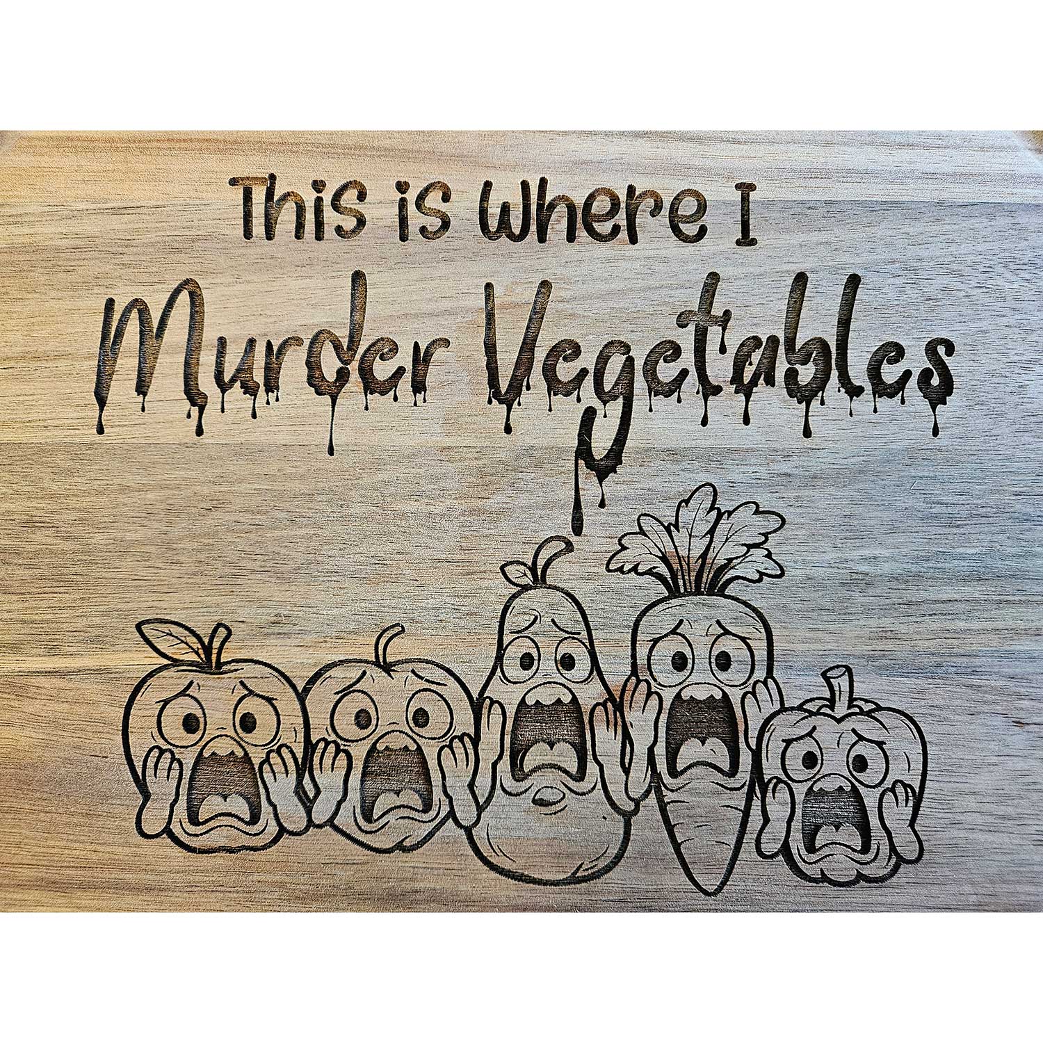 "This Is Where I Murder Vegetables" Hilarious Design for Chopping Boar ...