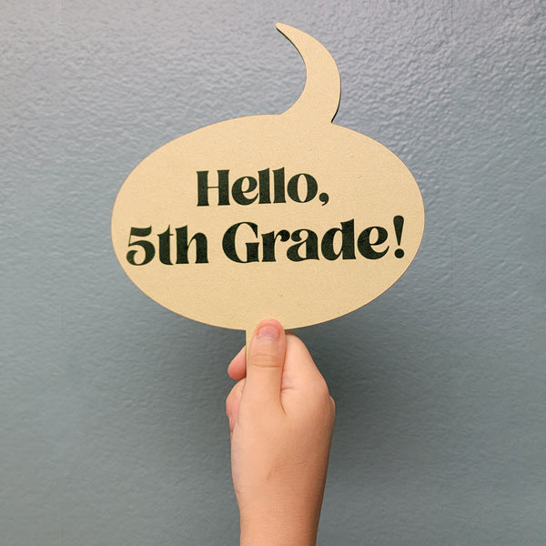 Hello & Goodbye School Photo Prop Sign – Glowforge Shop