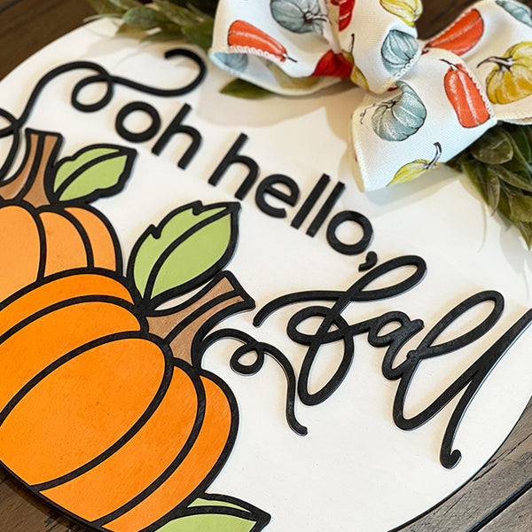 Oh Hello, Fall Round Sign – Glowforge Shop