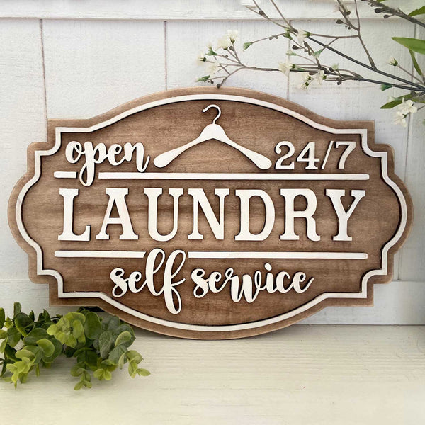 Farmhouse Laundry Sign - Self Service Open 24/7 – Glowforge Shop